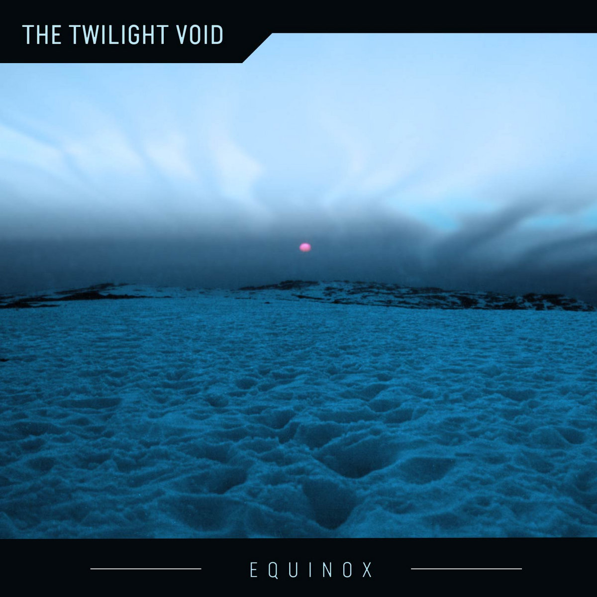 EQUINOX | The Twilight Void | THE TWILIGHT VOID