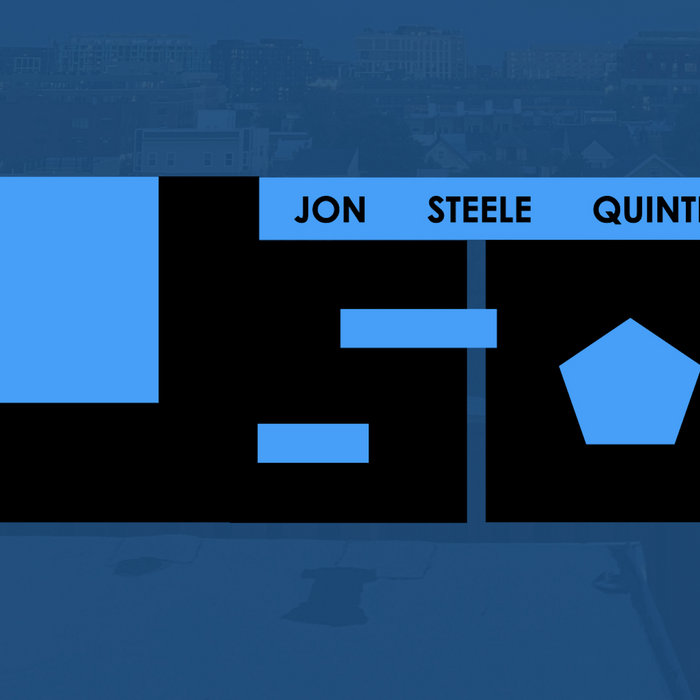 Jon Steele Quintet | Jon Steele