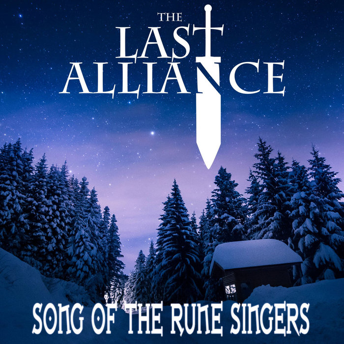 Song of the Rune Singers | The Last Alliance (US)