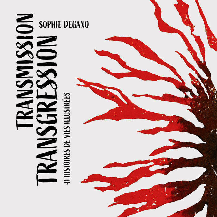 Transmission transgression | Sophie degano