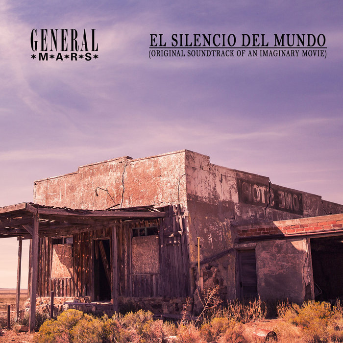 General Mars - El Silencio Del Mundo (2023) | General Mars
