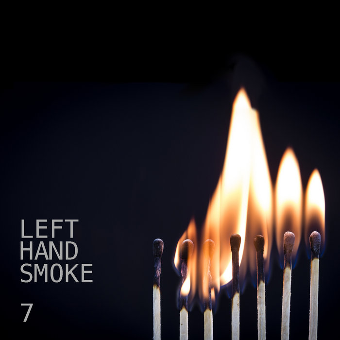 Seven | Left Hand Smoke