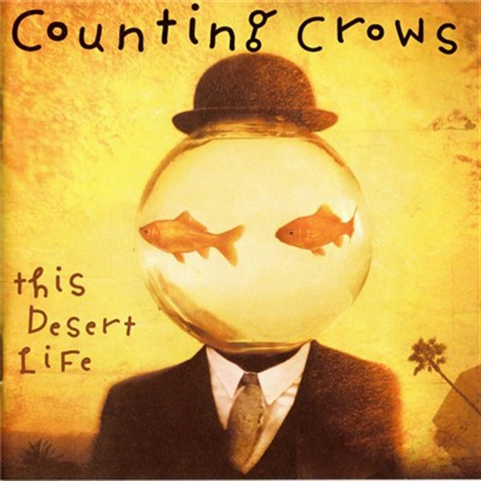 This Desert Life | Counting Crows