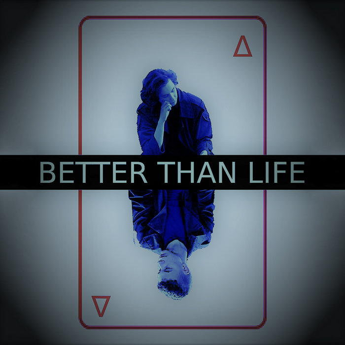 Better Than Life | In Virtual Skies