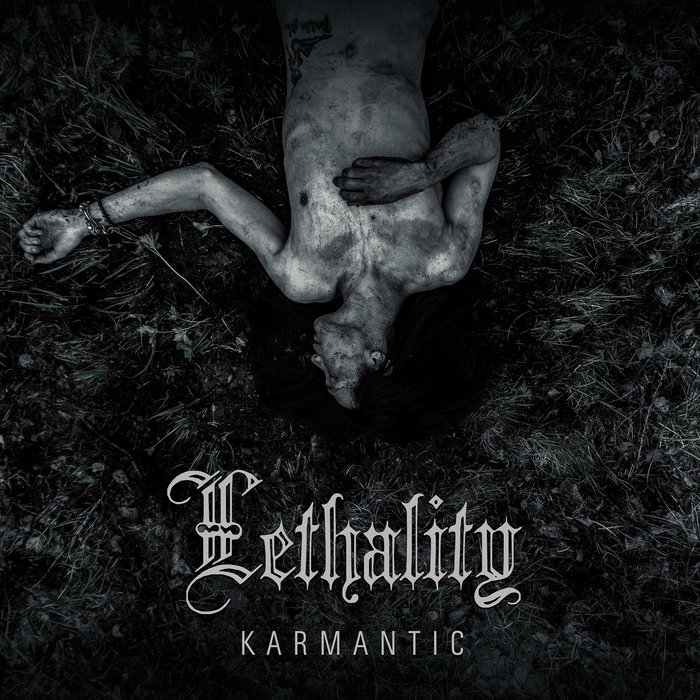 Lethality (Full Album) | Karmantic