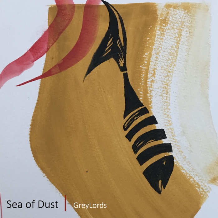 Sea of Dust | GreyLords