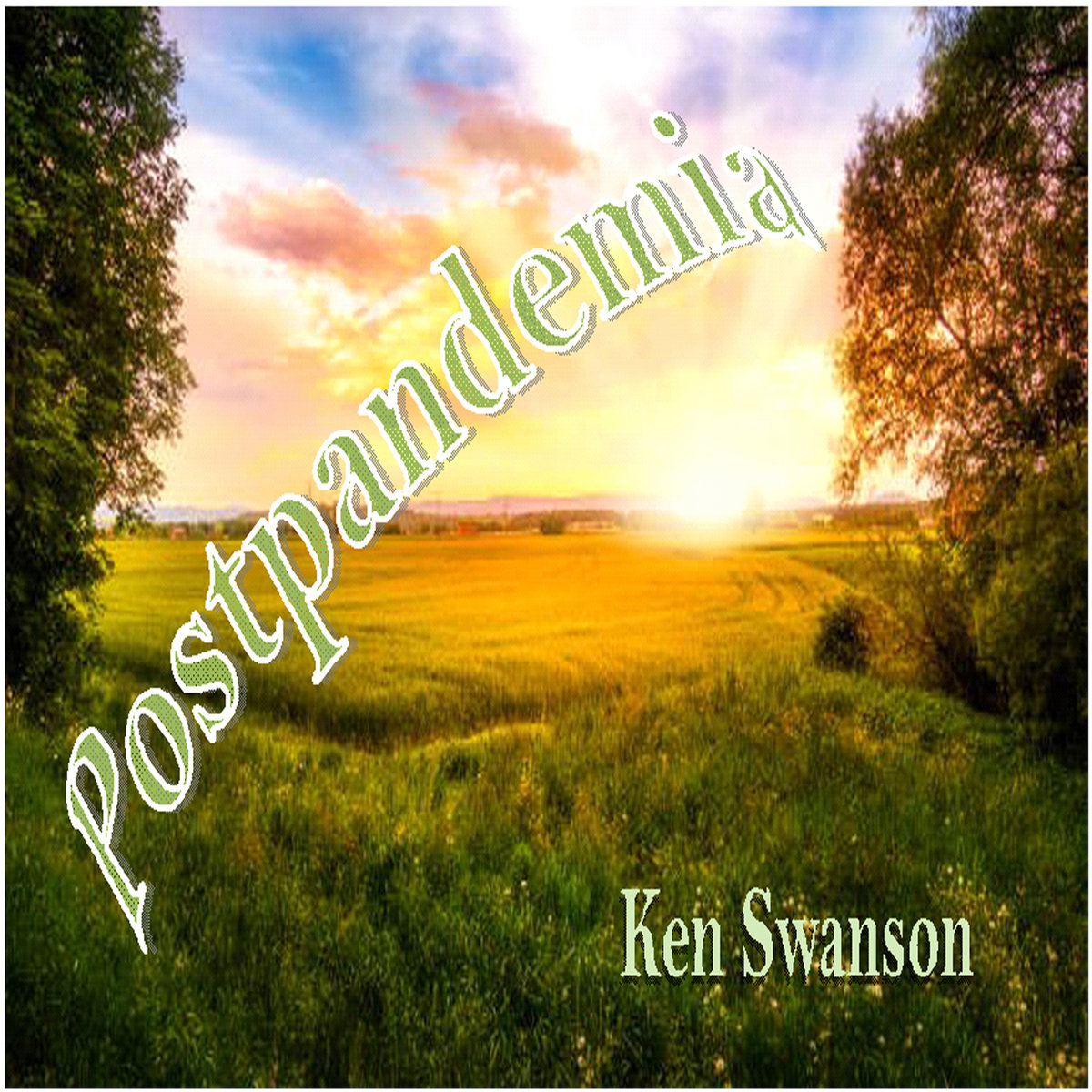 Postpandemia | Ken Swanson