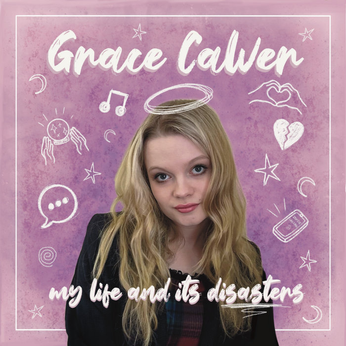 my life and its disasters | Grace Calver