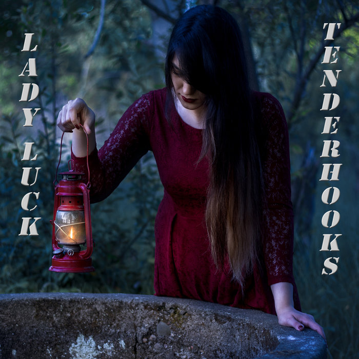 Lady Luck | Tenderhooks