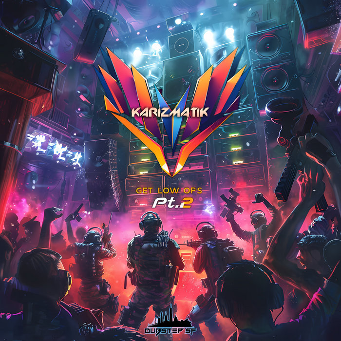 Get Low Ops, Pt. 2 | Karizmatik | Dubstep SF