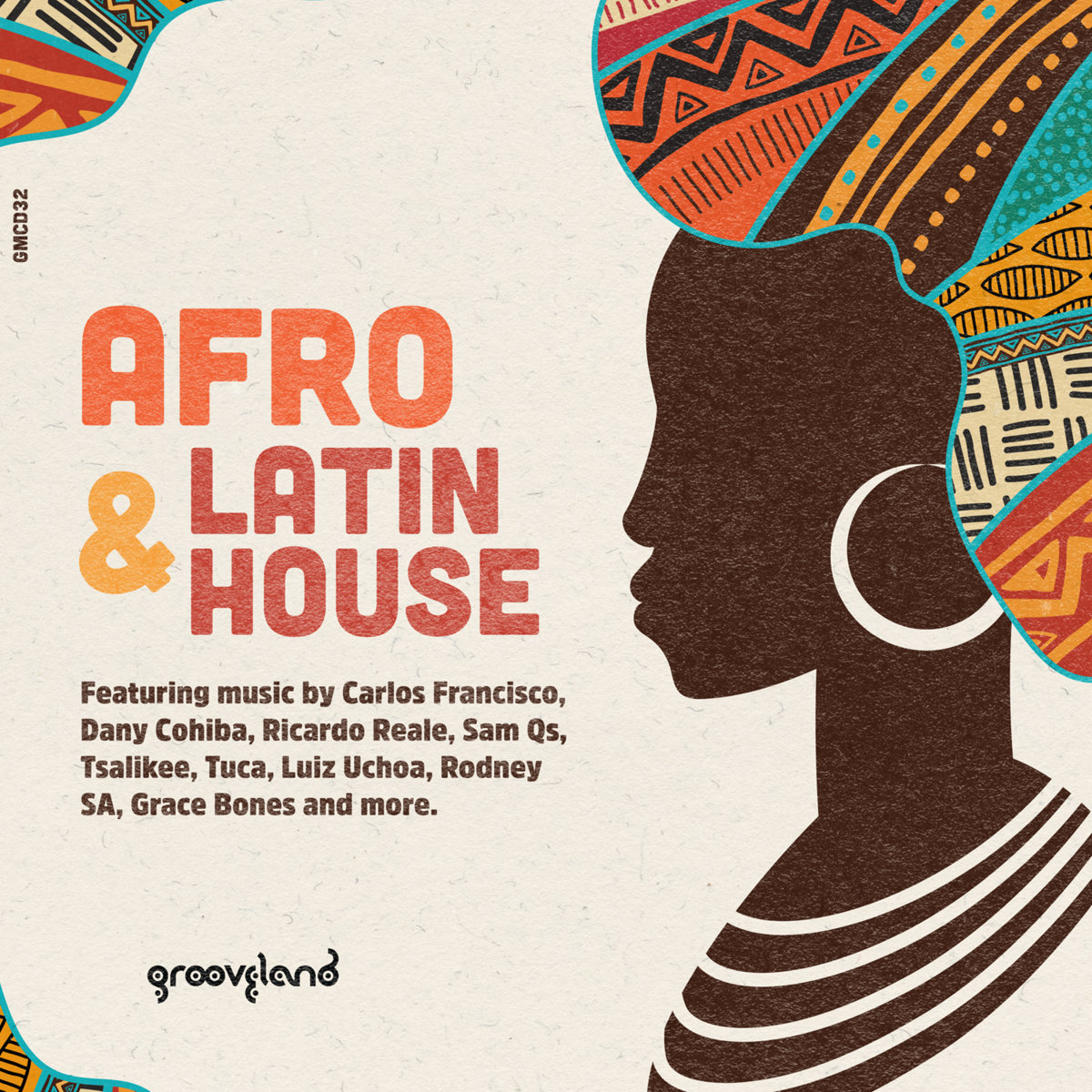 Afro & Latin House Vol . 2 | Various Artists | Grooveland