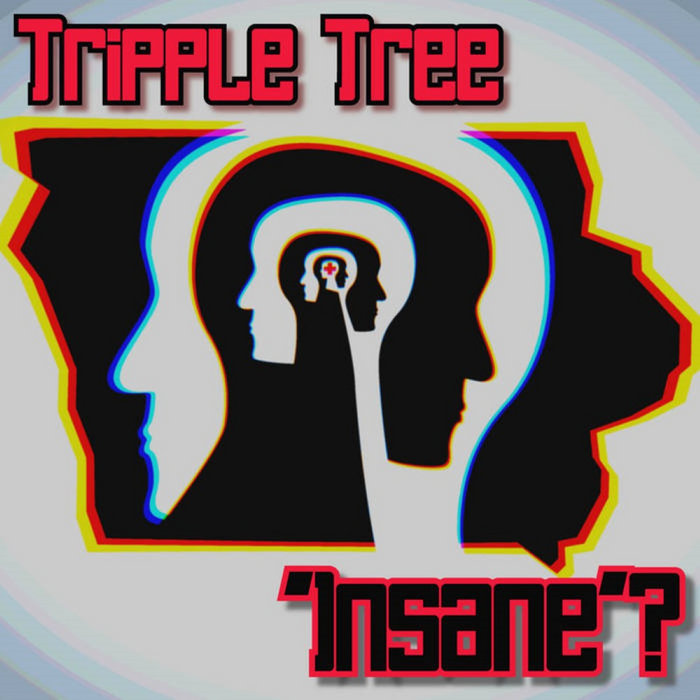 Insane? | Tripple Tree | Mixthatrecord