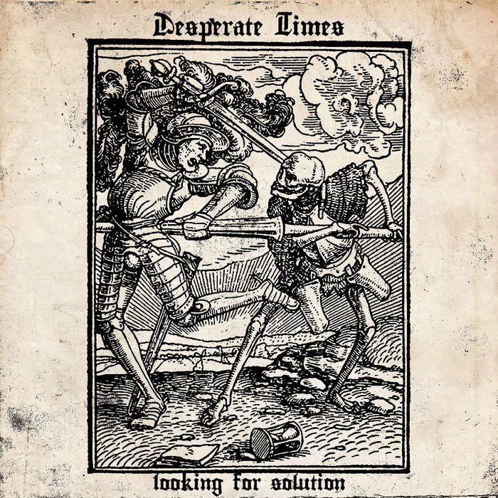 DESPERATE TIMES - Looking For Solution 7" | RATEL RECORDS