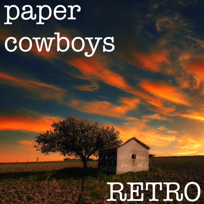 Retro | Paper Cowboys
