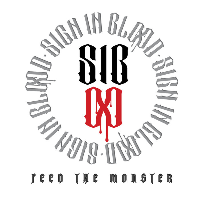 Feed The Monster | Sign In Blood