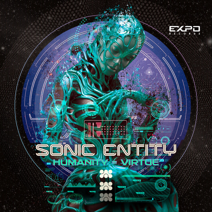 Humanity = Virtue | Sonic Entity (Expo records) | Expo Records