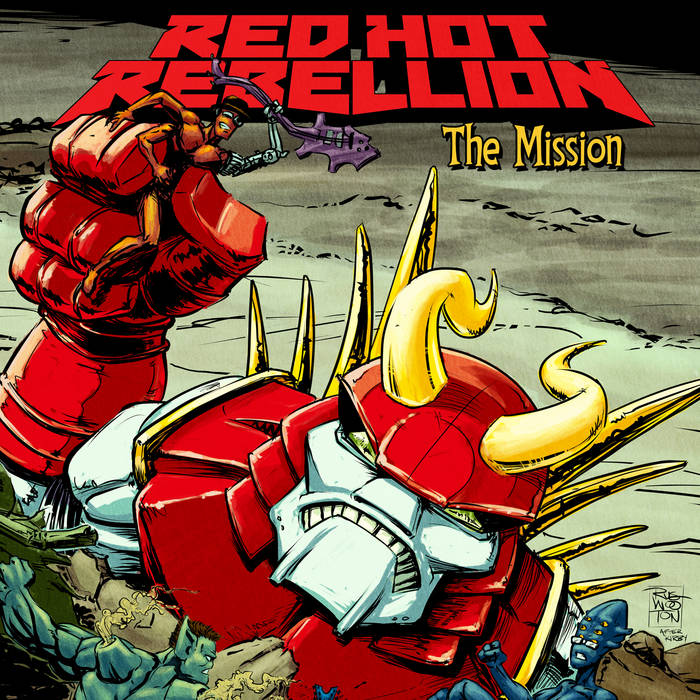The Mission | Red Hot Rebellion