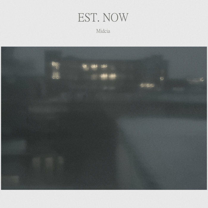 EST. NOW | Midcia