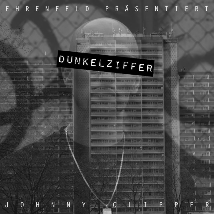 DUNKELZIFFER | JOHNNY CLIPPER