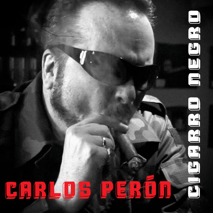 Cigarro Negro (Single) | Carlos Perón