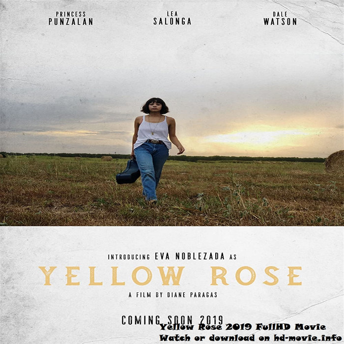 Yellow Rose 2019 FullHD Movie | bybkalongco1974