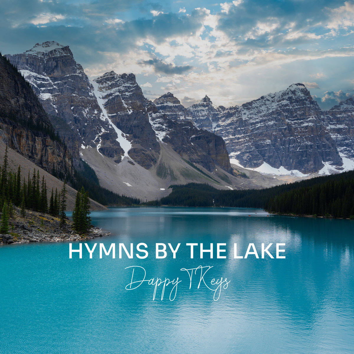 Hymns By The Lake | DappyTKeys