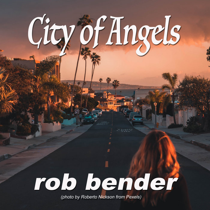 City of Angels | Rob Bender