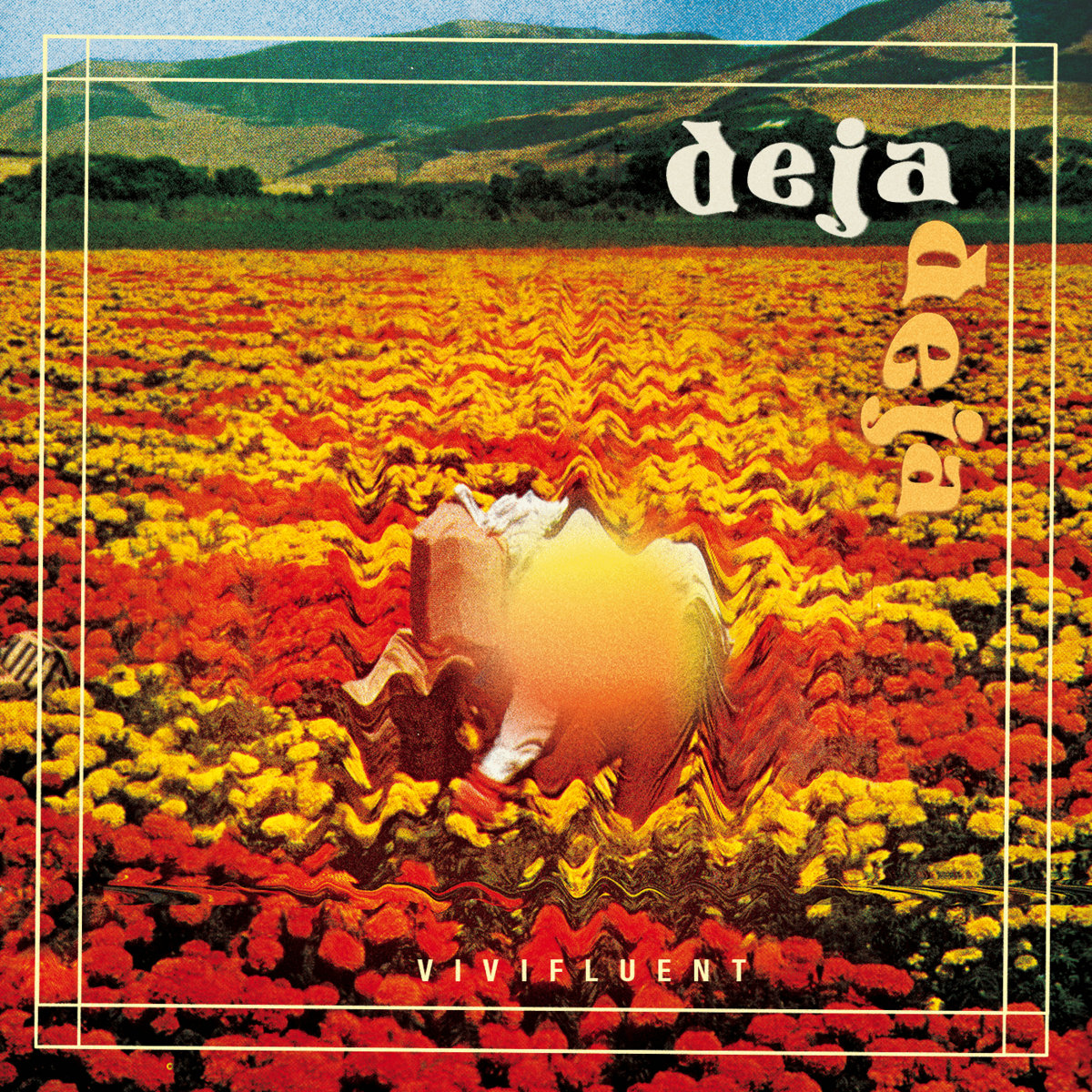 deja deja | vivifluent