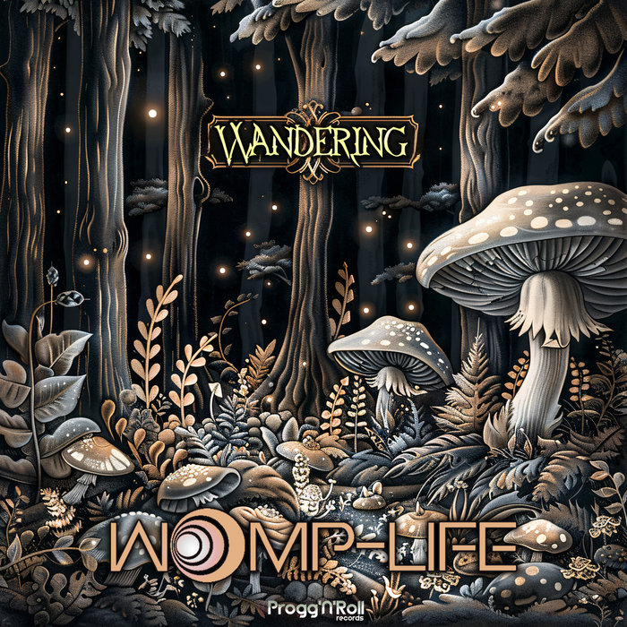 Wandering | Womp-Life (Progg'n'Roll) | Progg 'n' roll Records
