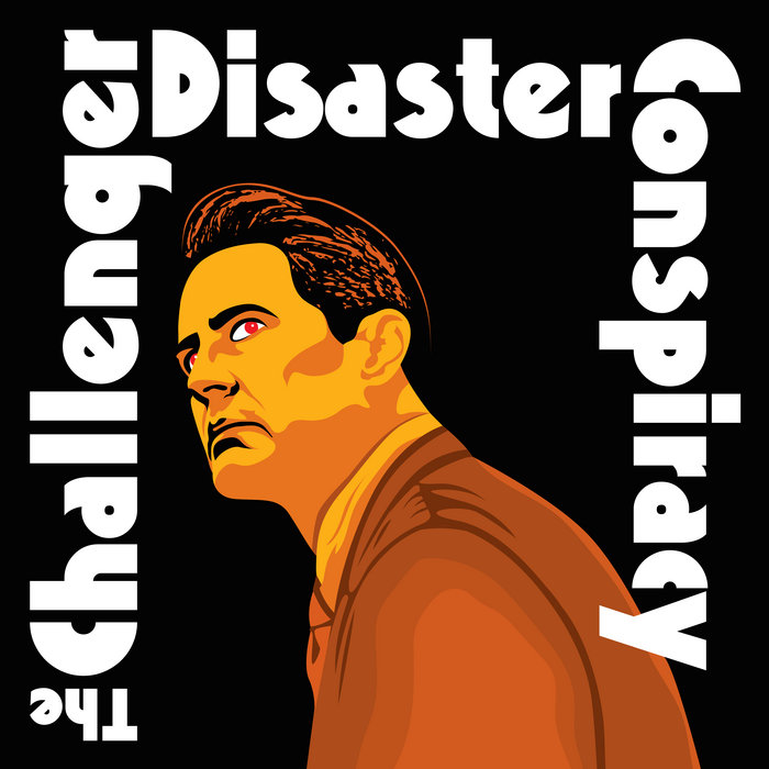 The Challenger Disaster Conspiracy | The Challenger Disaster Conspiracy