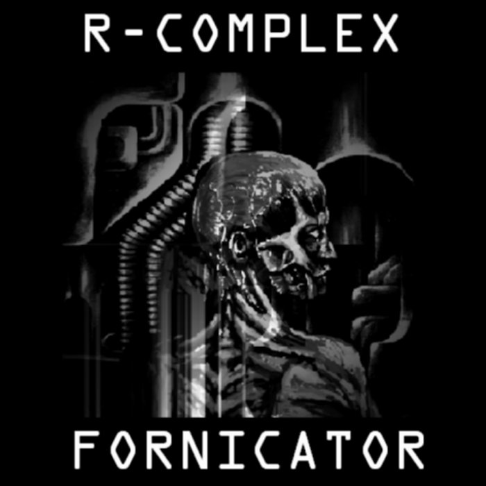 Fornicator | R-Complex | Death Eternal