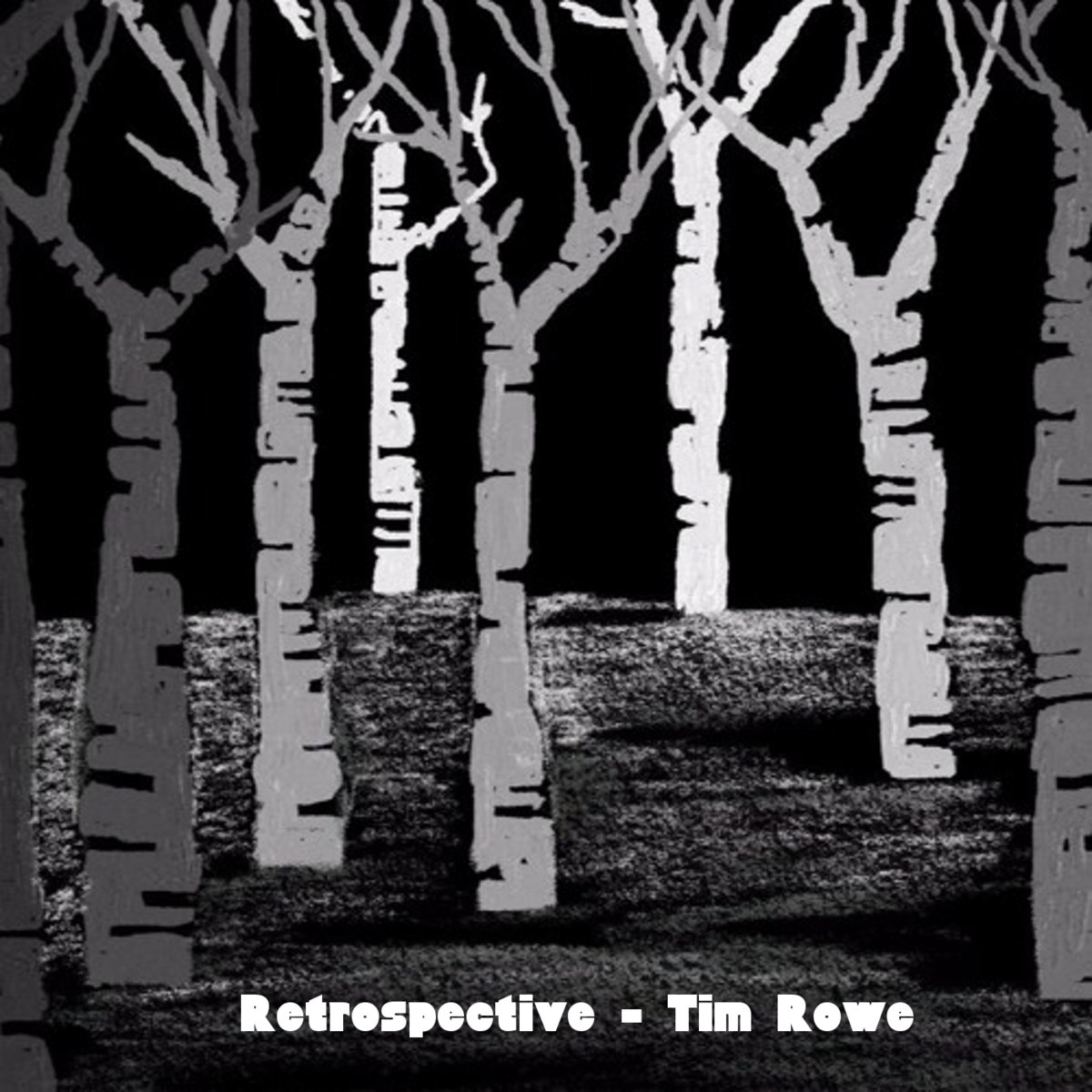 Retrospective | Tim Rowe