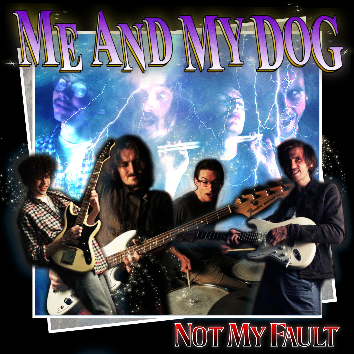 Not My Fault | Me and My Dog