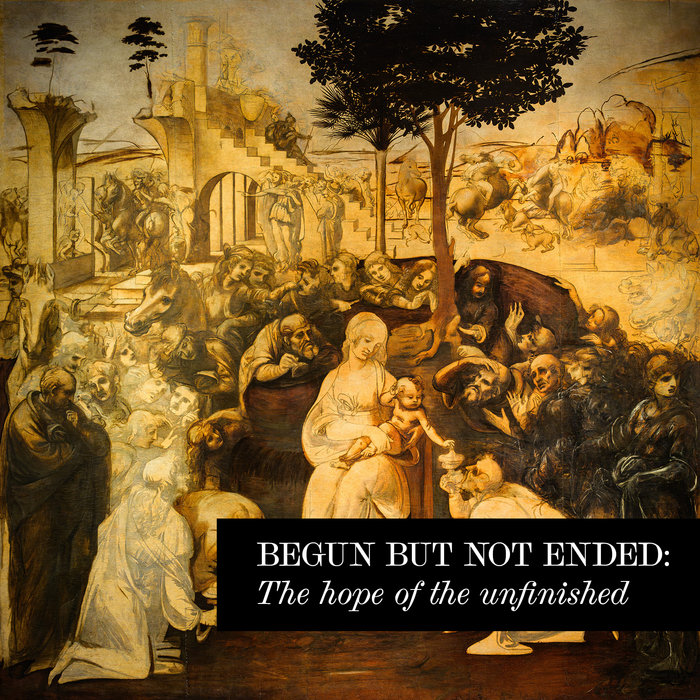 Begun but not ended: The hope of the unfinished | The Revd Oliver ...