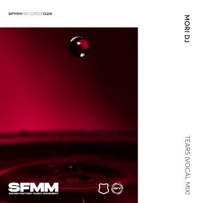 Mori DJ - Tears | Mori DJ | SFMM