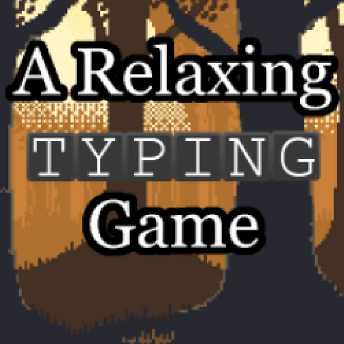 A Relaxing Typing Game [SoundTrack] | JustWall Music