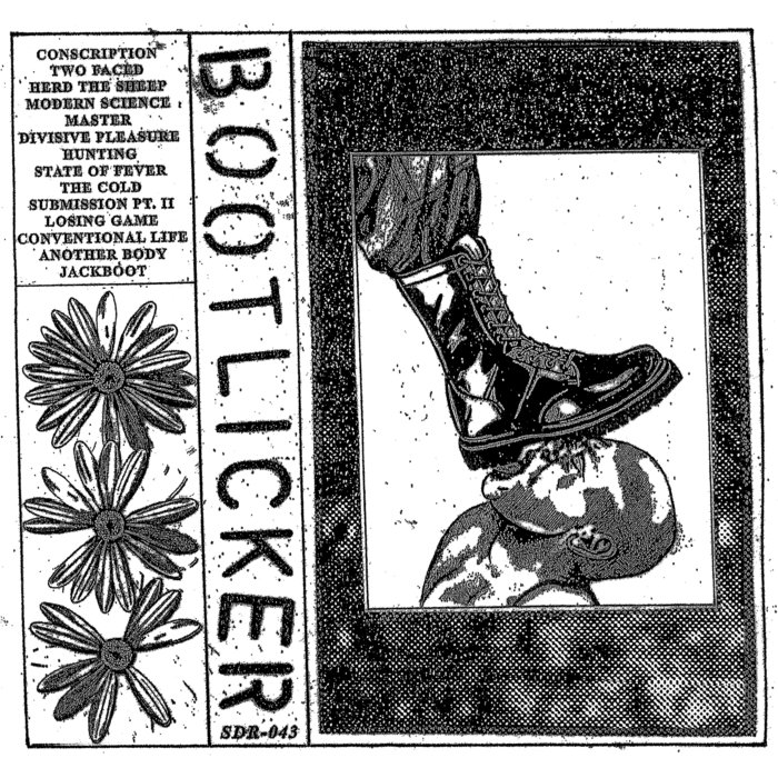 BOOTLICKER - Bootlicker | Bootlicker | Slow Death Records