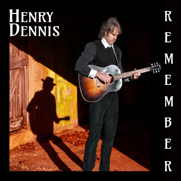 Remember | Henry Dennis