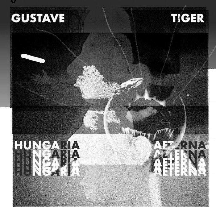 Hungaria Aeterna // Siren Of A False Utopia (single) | Gustave Tiger