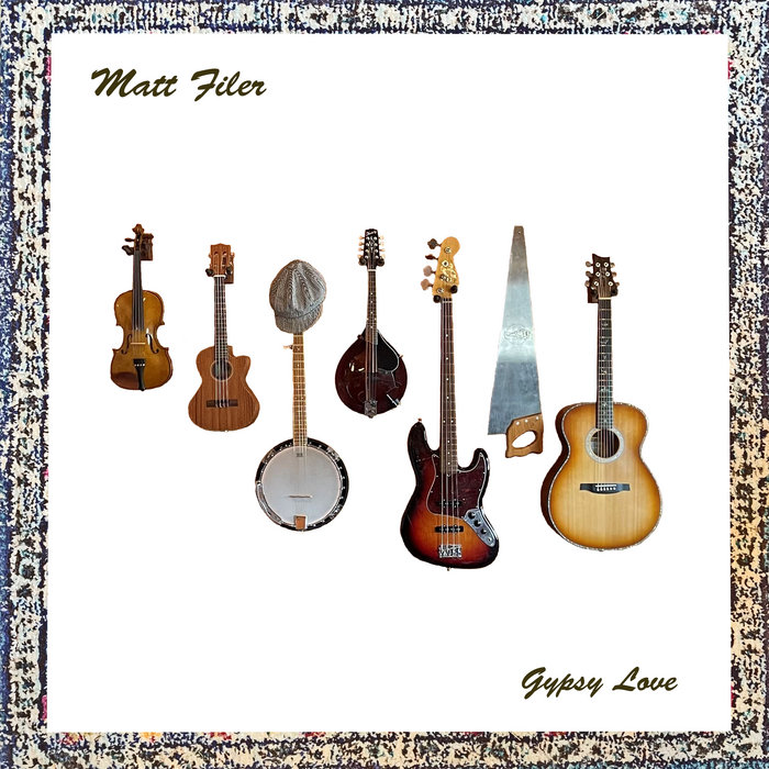 Gypsy Love | Matt Filer
