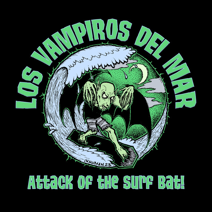 Attack of The Surf Bat! EP | Los Vampiros Del Mar