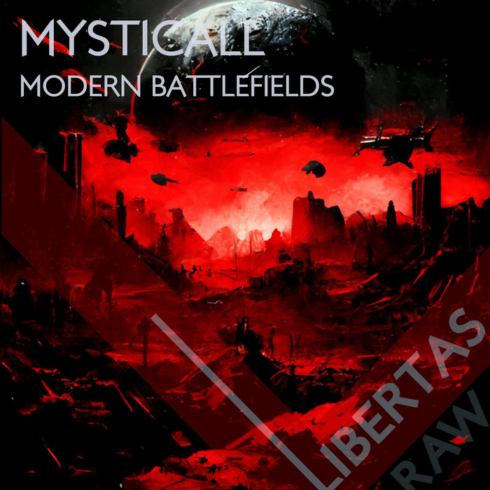 Modern Battlefields | Mysticall | Libertas