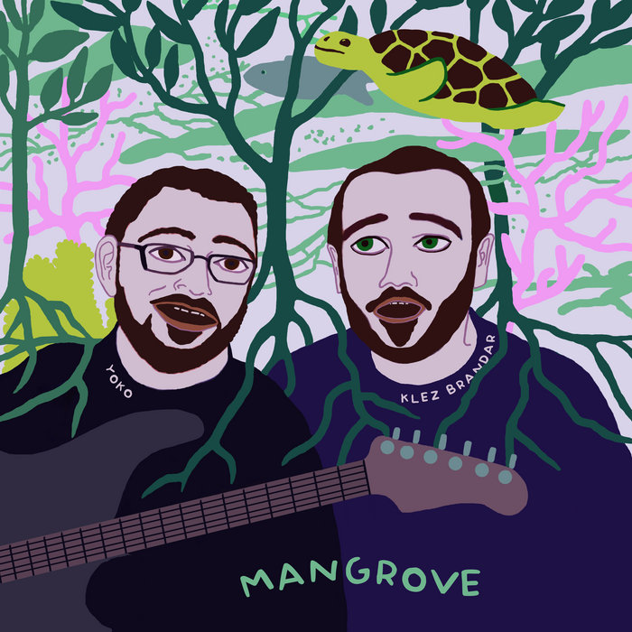 Mangrove | Klez Brandar