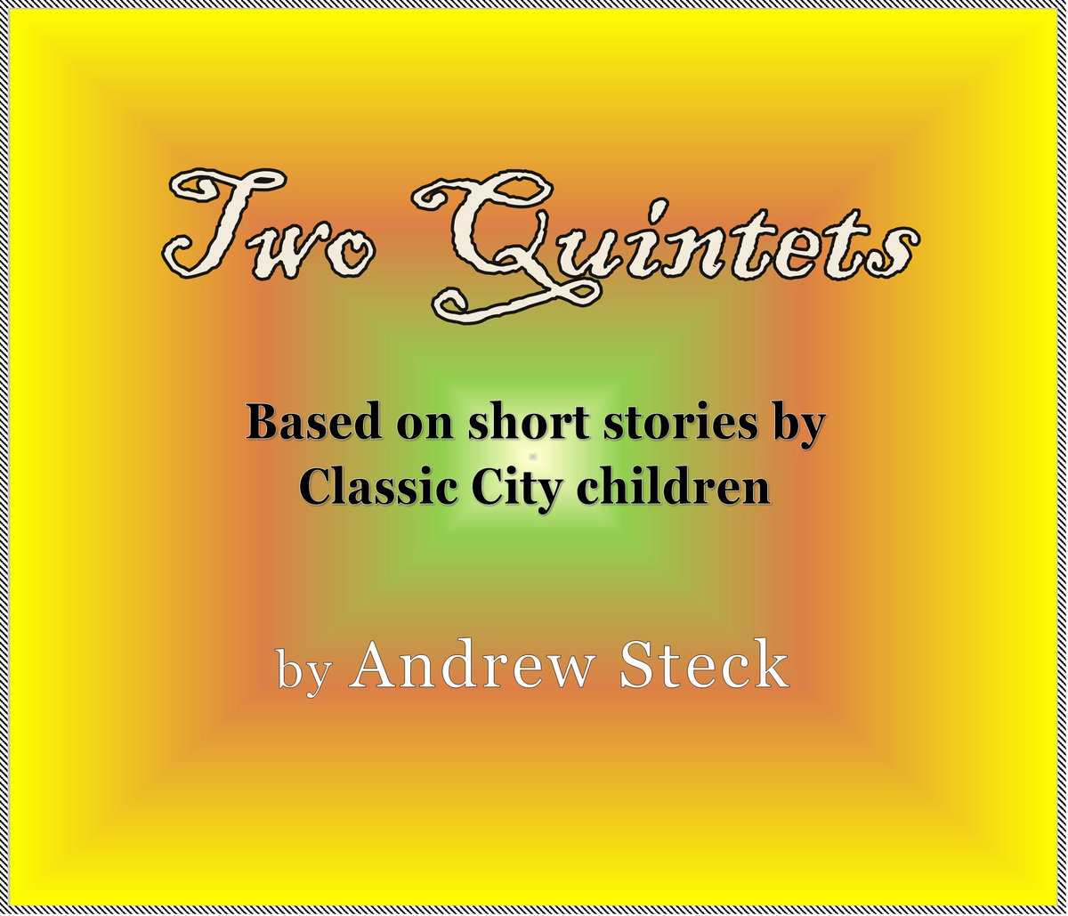 Two Quintets | Andrew Steck