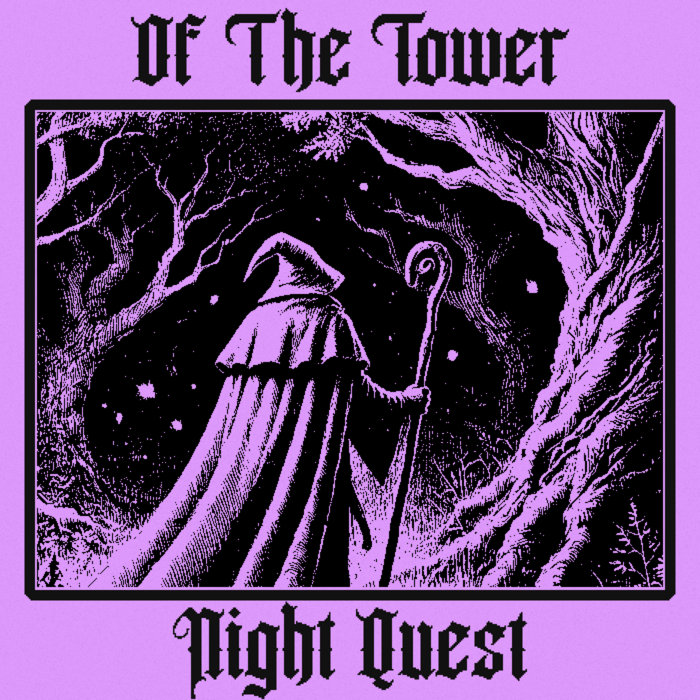 Night Quest | Of The Tower