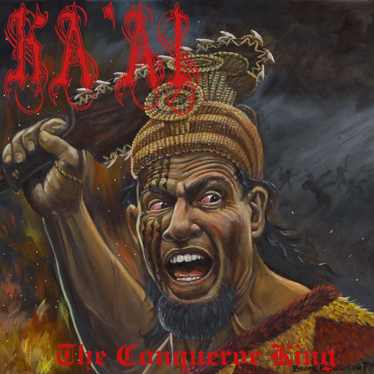The Conqueror King/Hawaiian Death Metal | KA'AI