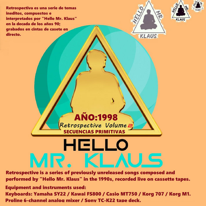 Retrospective. Volume 2 - Primitive Sequences - | Hello Mr. Klaus
