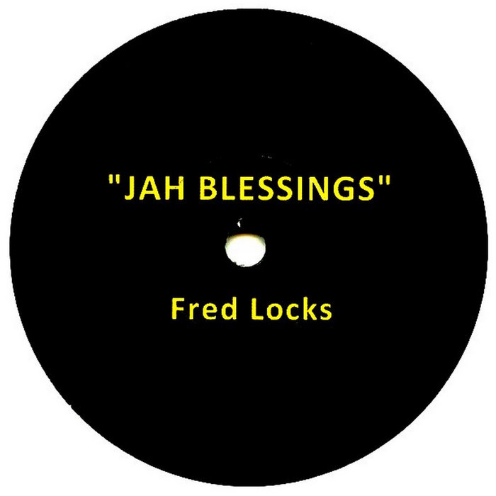 Jah Blessings | Fred Locks, Mighty Prophet | Mighty Prophet