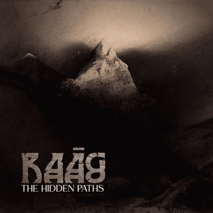 The Hidden Paths | Raāg