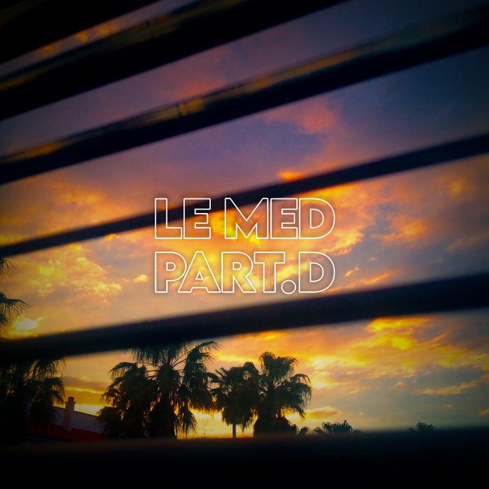 Le Med - Part.D | Le Med | LeMed